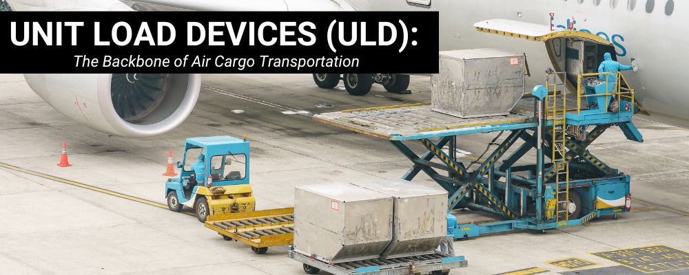 Unit Load Devices (ULD) used for Airfreight | Pangea Network