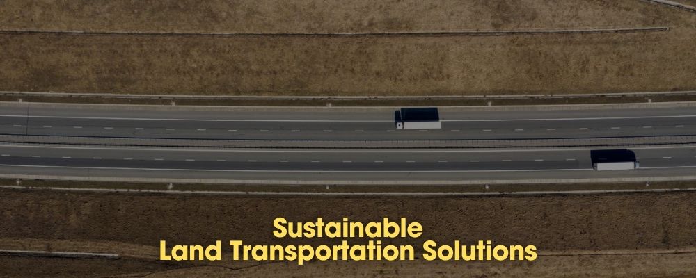 Guide to Sustainable Land Transportation Solutions