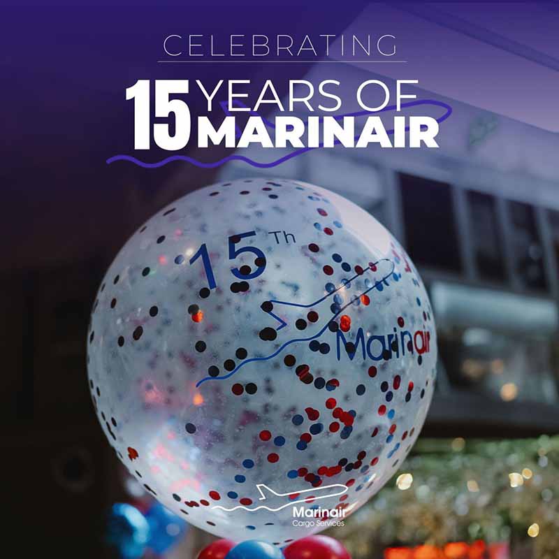 MARINAIR CARGO Celebrates 15 Years of Logistics Excellence