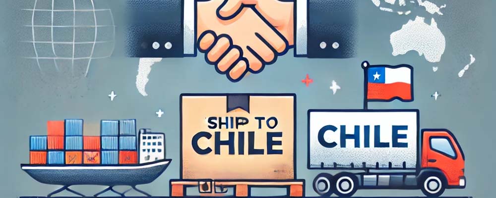 How to Ship to Chile: Essential Tips and Insights
